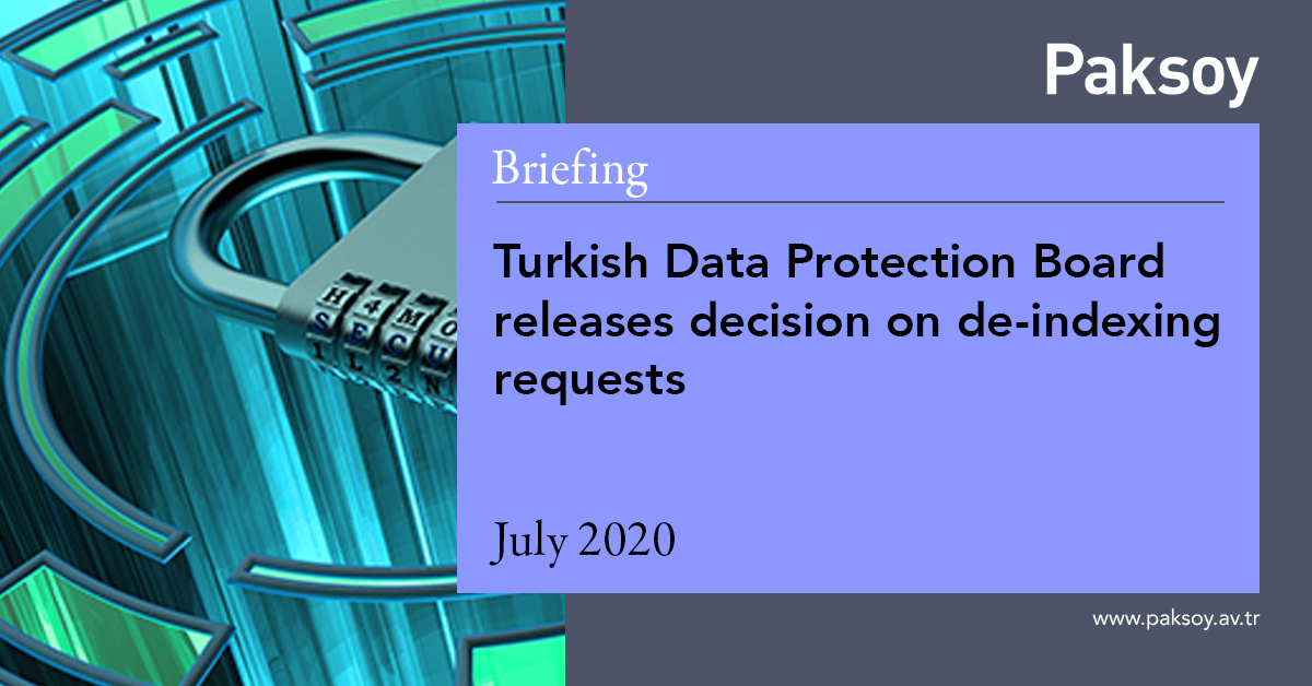 Turkish Data Protection Board releases decision on de-indexing requests ...