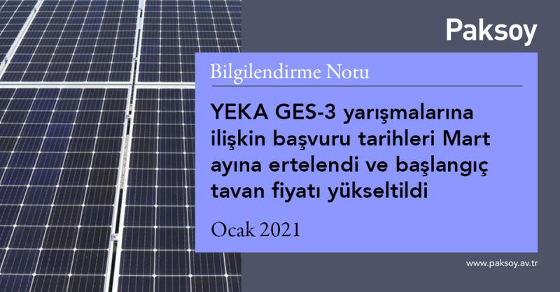 YEKA GES-3 yarışmalarına ilişkin başvuru tarihleri Mart ayına ertelendi ...