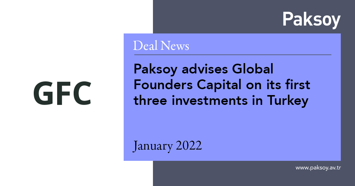 Paksoy advises Global Founders Capital on its first three investments ...